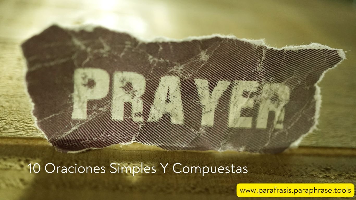 10 Oraciones Simples Y Compuestas