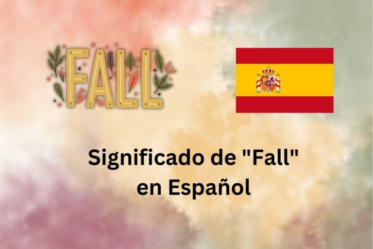 Significado de "Fall" en Español: Traducción y Ejemplos Comunes ...